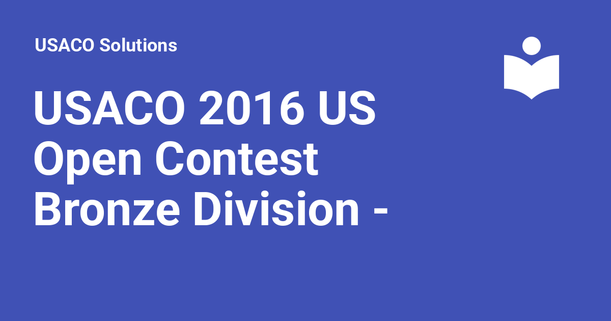 USACO 2016 US Open Contest Bronze Division - Diamond Collector - USACO ...