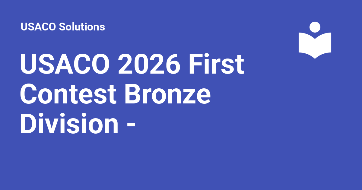 USACO 2026 First Contest Bronze Division - Photoshoot - USACO Solutions