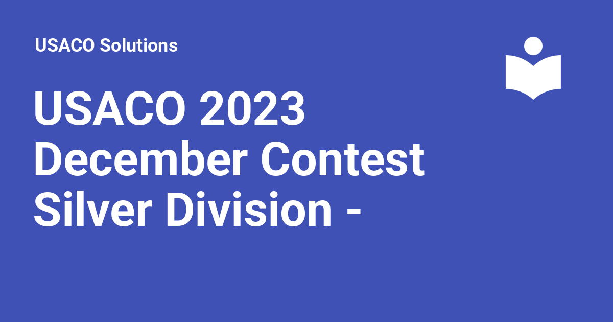 USACO 2023 December Contest Silver Division - Target Practice - USACO ...